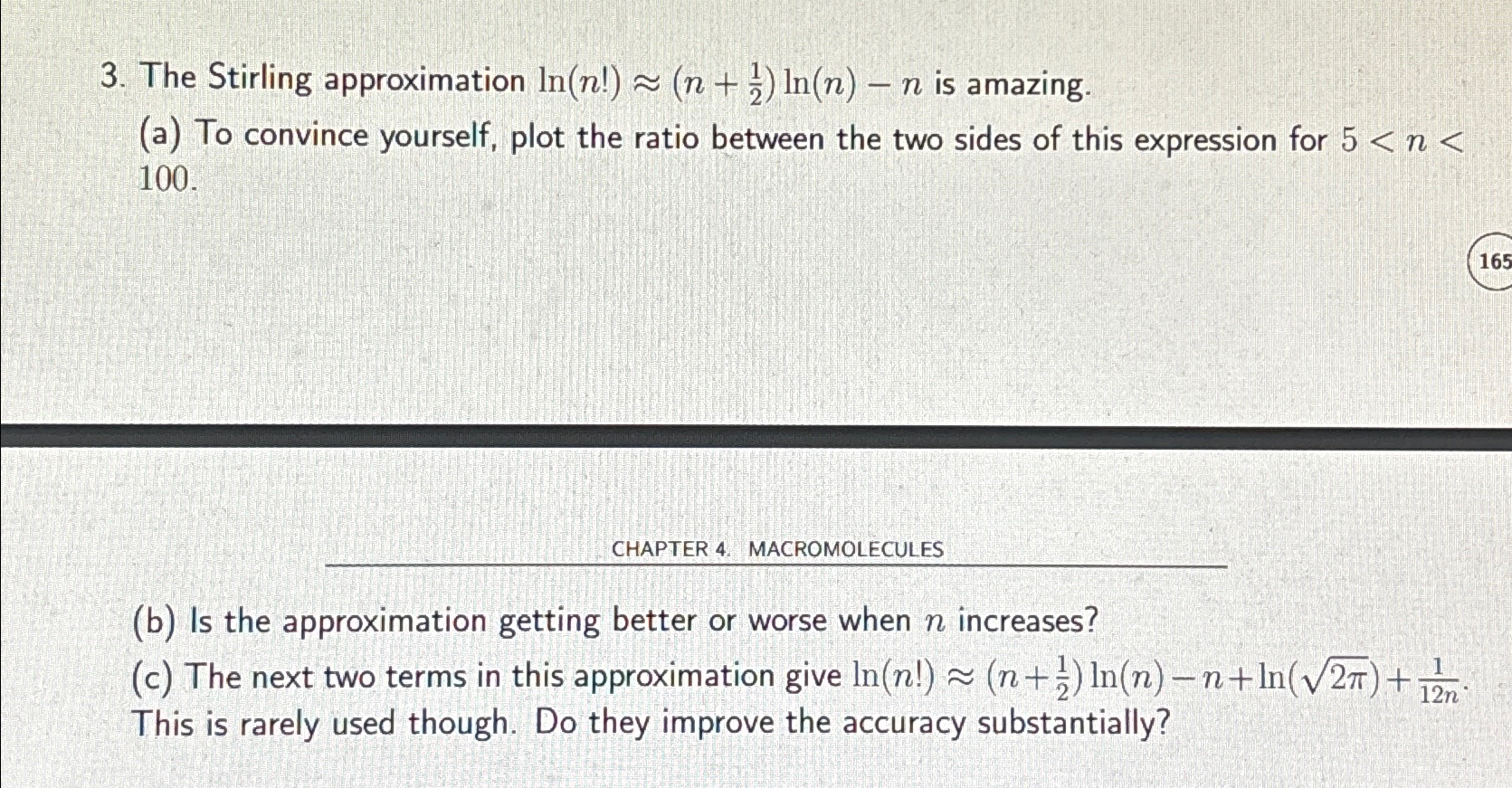Solved The Stirling Approximation Ln N ~~ N 12 Ln N N ﻿is