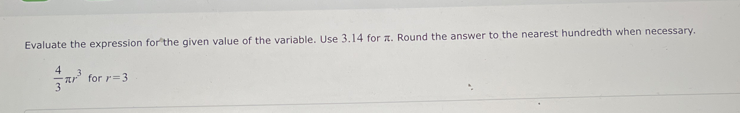 Solved Evaluate the expression for the given value of the | Chegg.com