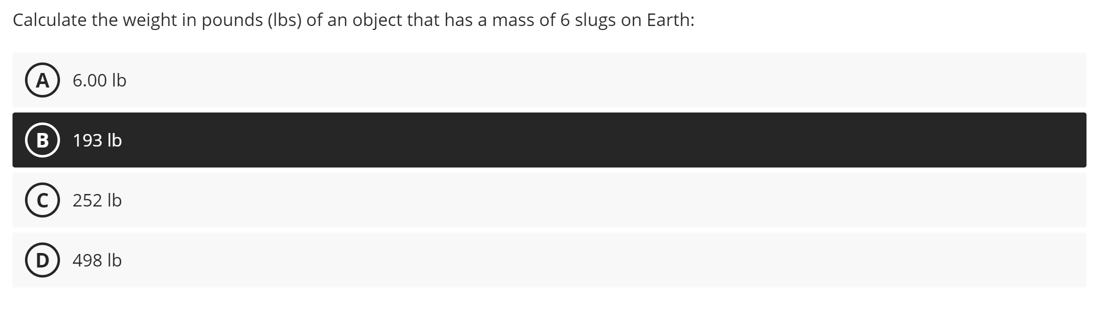 Solved Calculate the weight in pounds (Ibs) ﻿of an object | Chegg.com