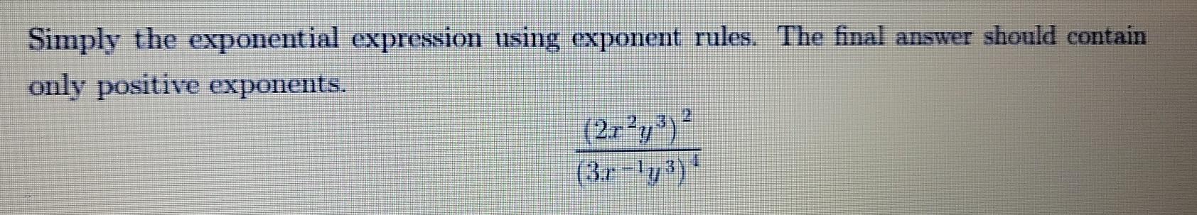 Solved Simply the exponential expression using exponent | Chegg.com