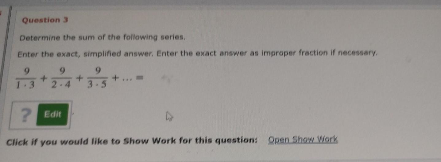 Solved Question 3 Determine The Sum Of The Following Series 