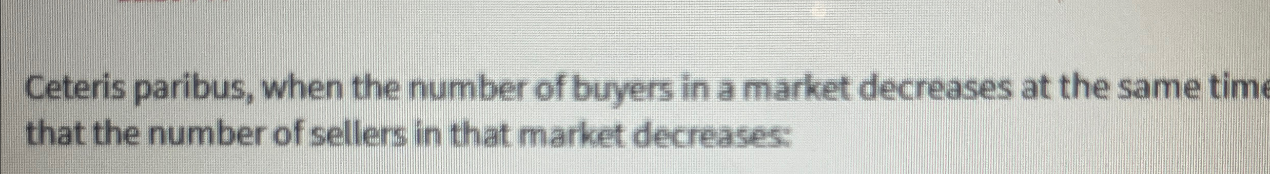 Solved Ceteris paribus, when the number of buyers in a | Chegg.com