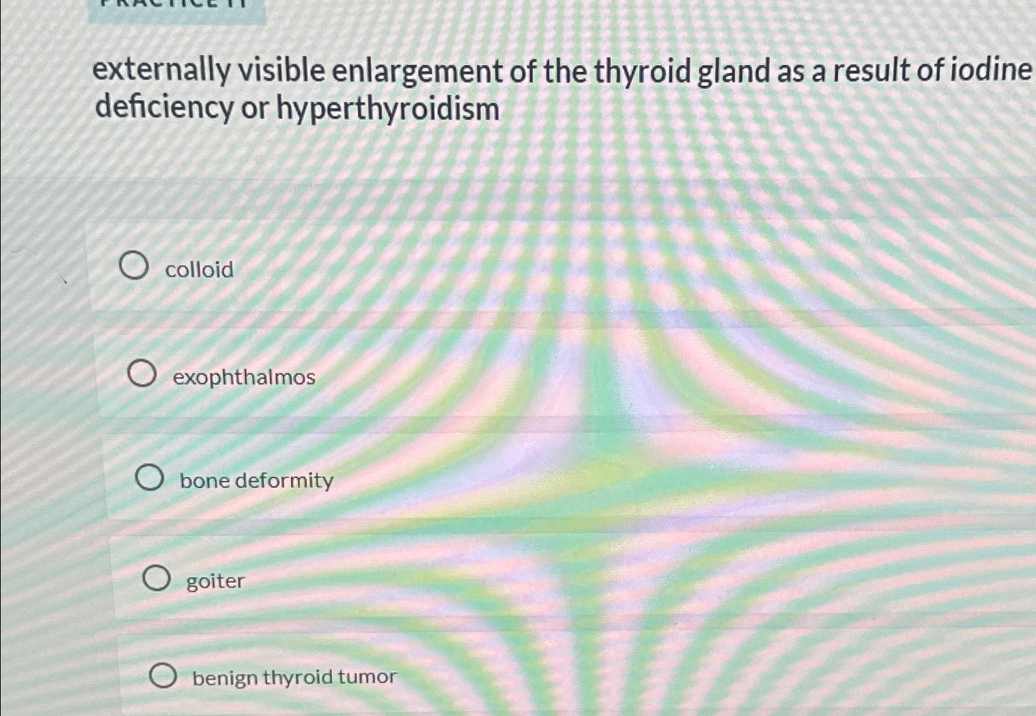 Solved externally visible enlargement of the thyroid gland | Chegg.com