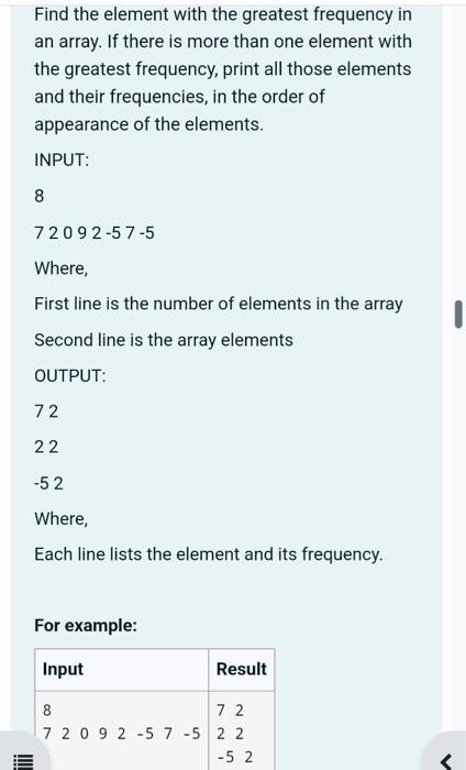 Solved Find the element with the greatest frequency in an | Chegg.com