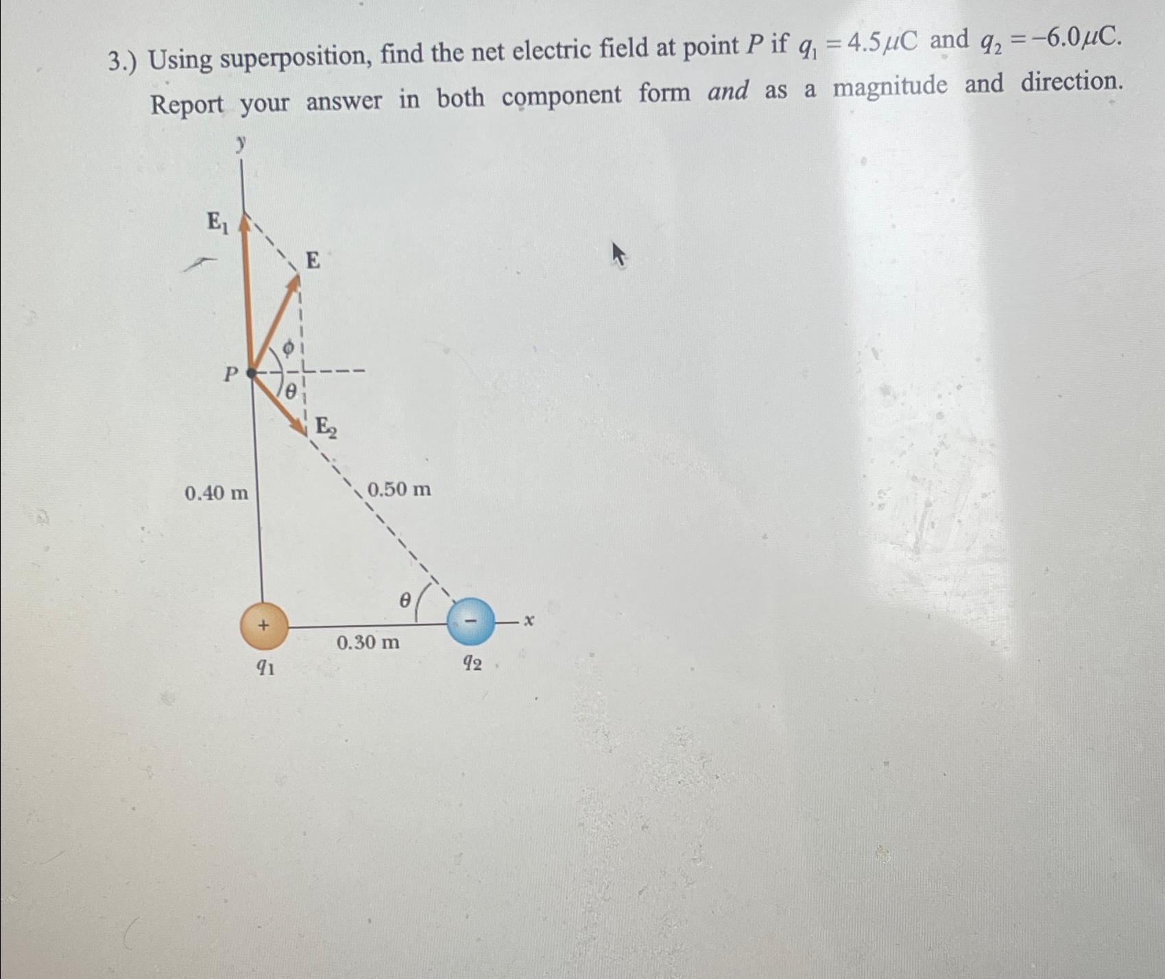 Solved 3.) ﻿Using superposition, find the net electric field | Chegg.com