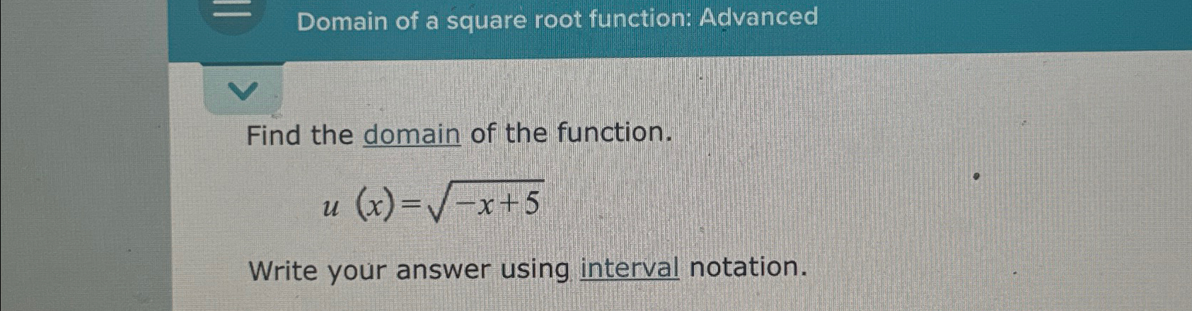 Solved Domain of a square root function: AdvancedFind the | Chegg.com