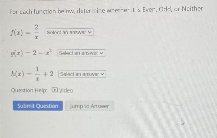Solved For each function below, determine whether it is | Chegg.com