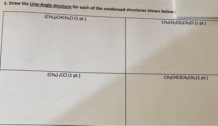 Solved 1. Draw the Line-Angle structure for each of the | Chegg.com