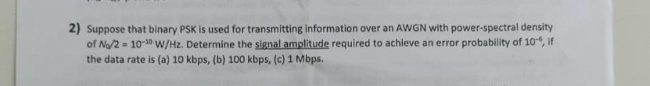 Solved Suppose that binary PSK is used for transmitting | Chegg.com