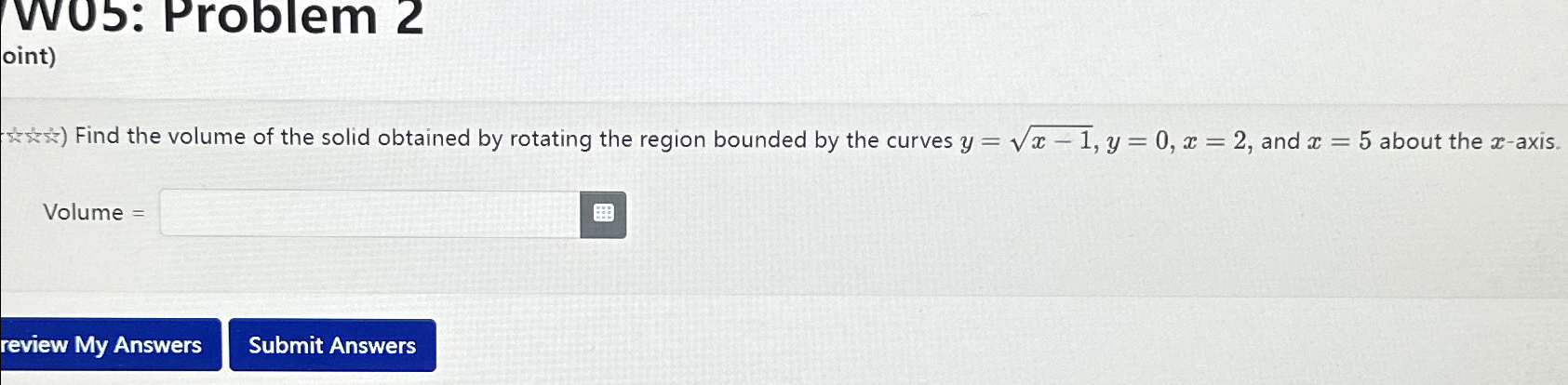 Solved Wos: Problem 2oint)Find the volume of the solid | Chegg.com