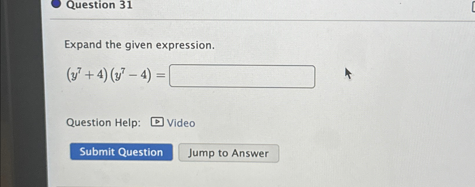 Solved Question 31Expand the given | Chegg.com