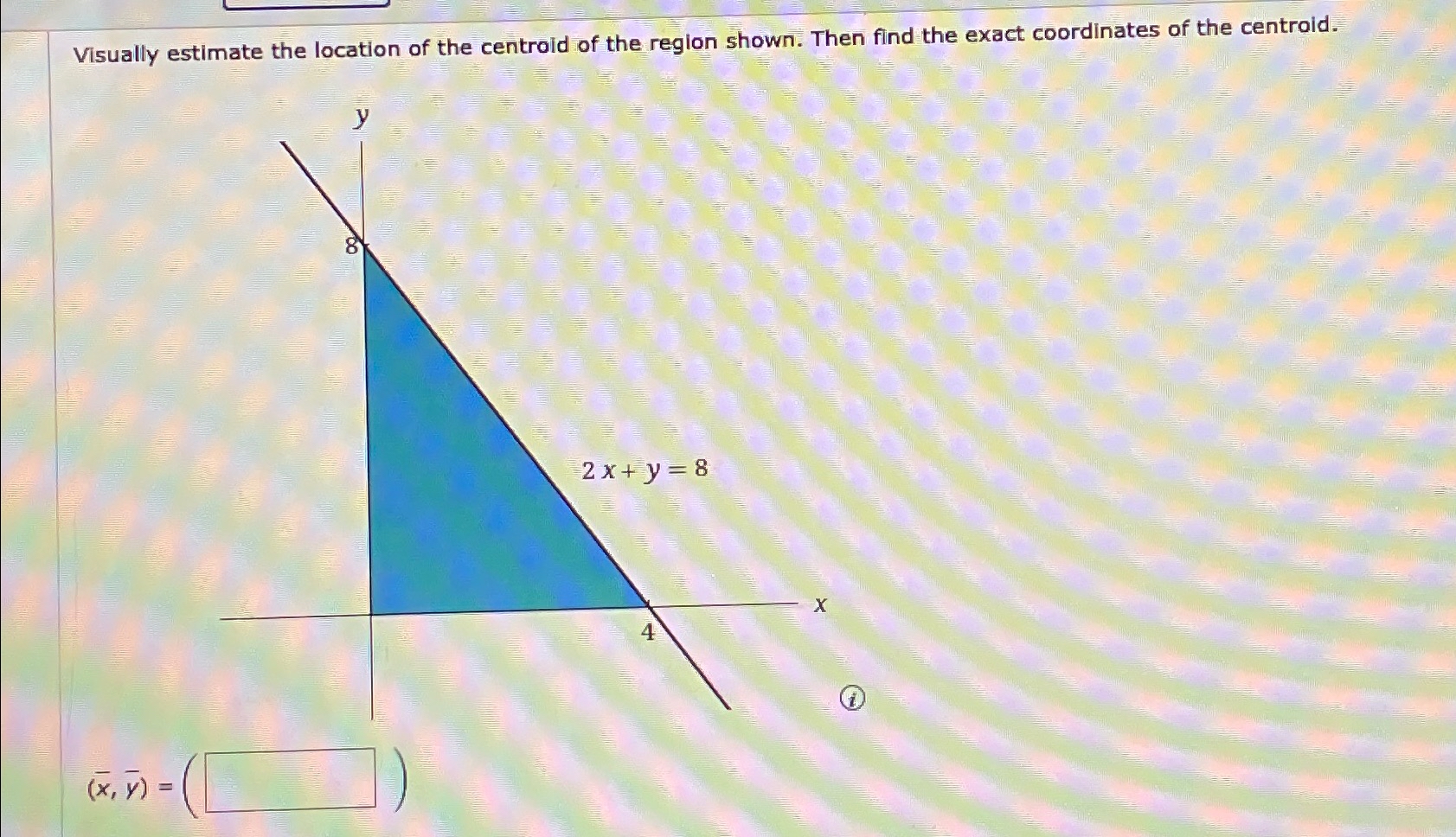 Solved Visually estimate the location of the centroid of the | Chegg.com