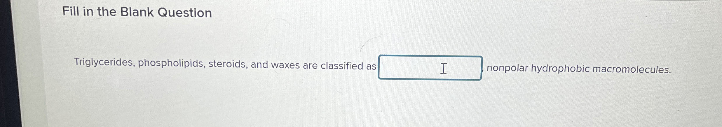 Solved Fill In The Blank Questiontriglycerides Chegg