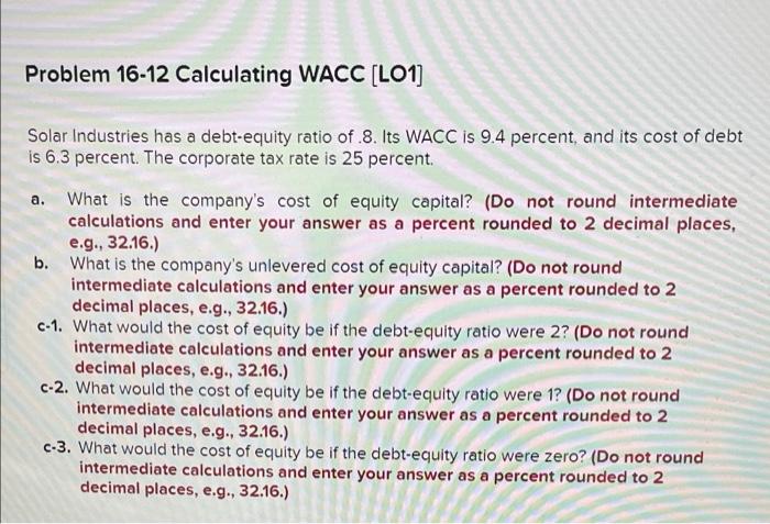 Solved Problem 16-12 Calculating WACC [LO1] a. Solar | Chegg.com