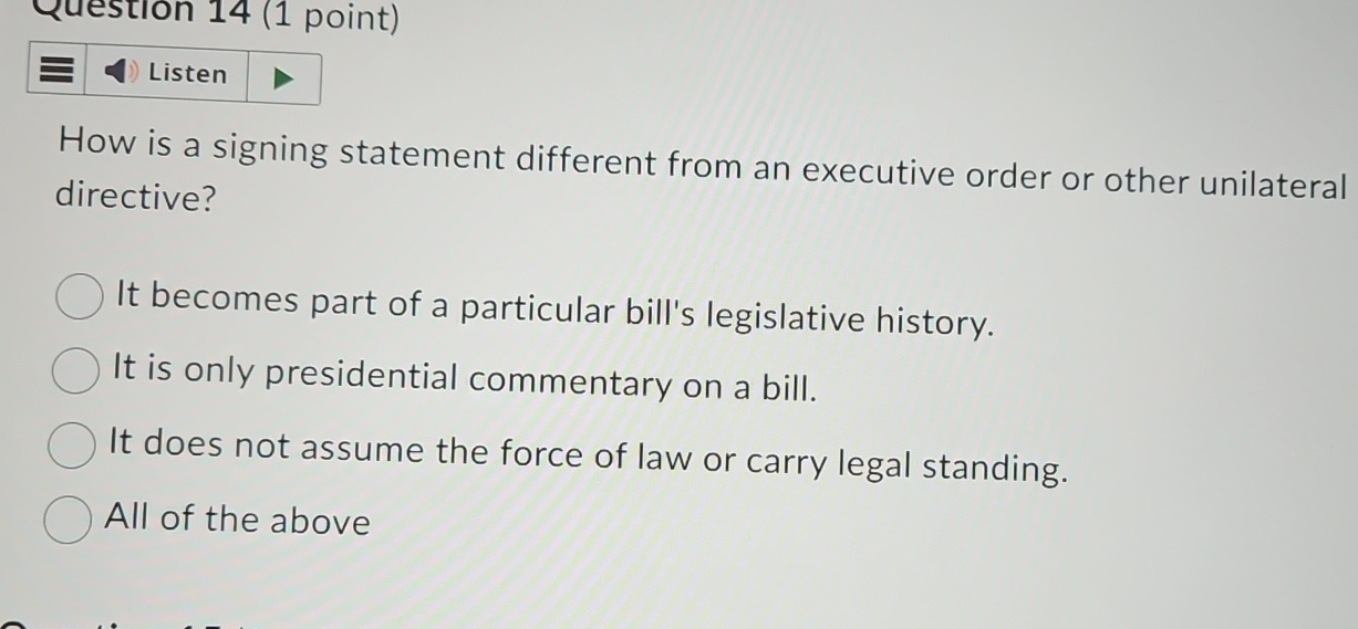 Solved How is a signing statement different from an | Chegg.com