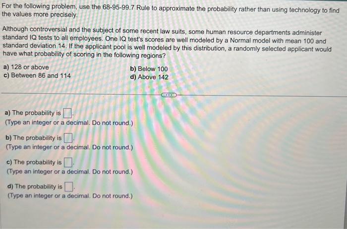 Solved For the following problem, use the 68-95-99.7 Rule to | Chegg.com