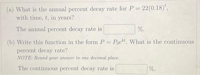 Solved (a) What is the annual percent decay rate for | Chegg.com