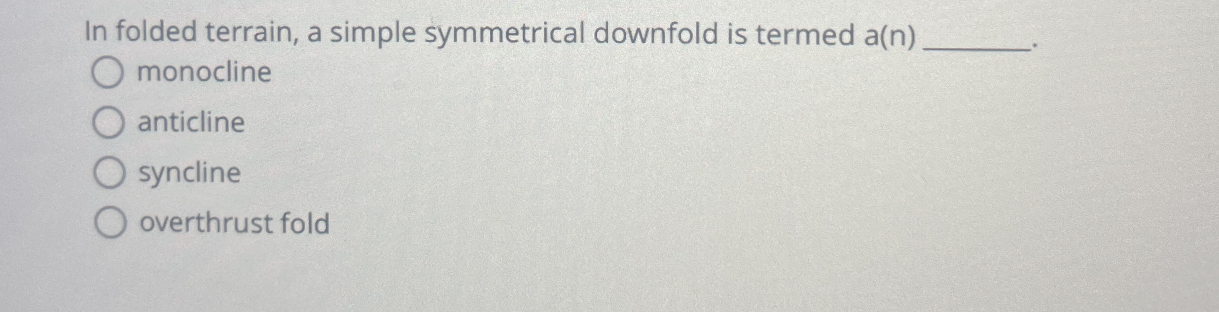 Solved In folded terrain, a simple symmetrical downfold is | Chegg.com