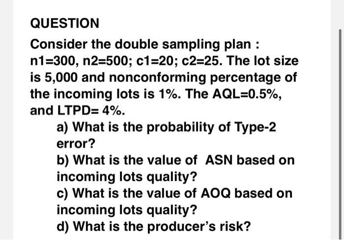 Solved Consider the double sampling plan : | Chegg.com