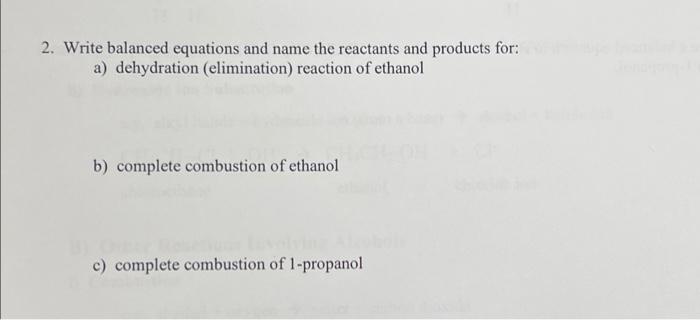 Solved 2. Write balanced equations and name the reactants | Chegg.com