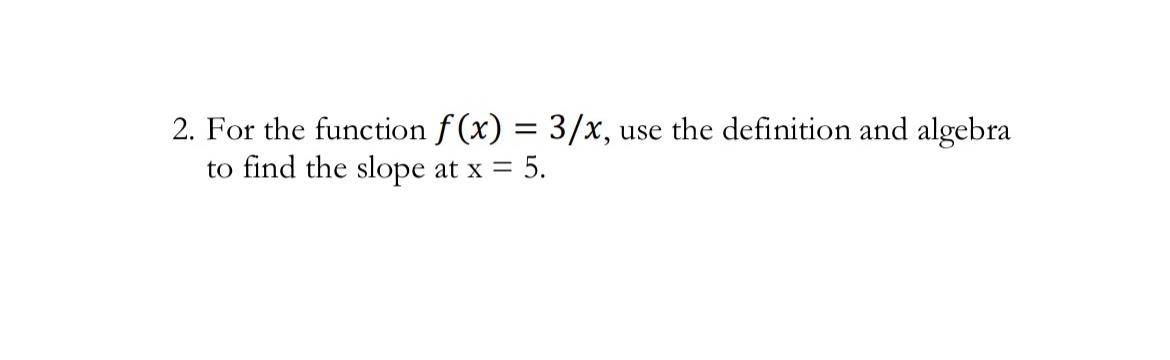Solved For the function f(x)=3x, ﻿use the definition and | Chegg.com