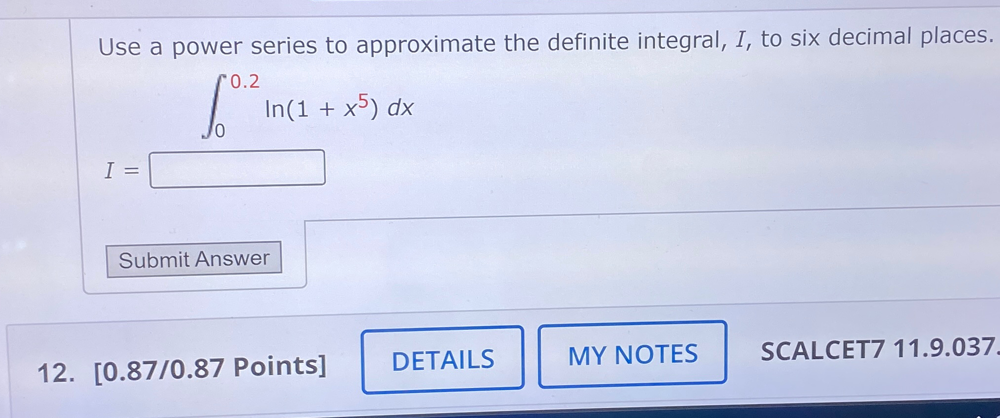 Solved Use a power series to approximate the definite | Chegg.com