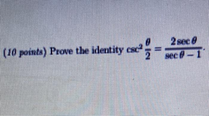 Solved (10 points) Prove the identity exca SLC-1 | Chegg.com Solved (10 points) Prove the identity exca SLC-1 | Chegg.com