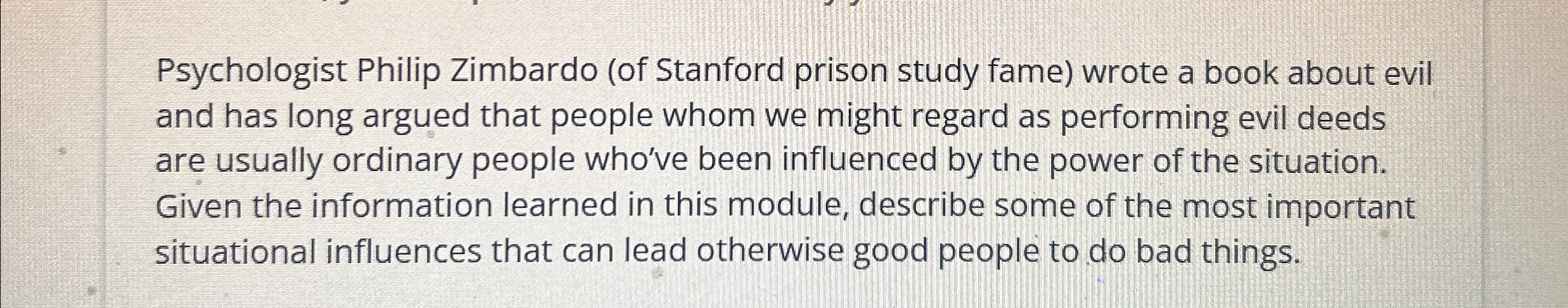 Solved Psychologist Philip Zimbardo (of Stanford prison | Chegg.com