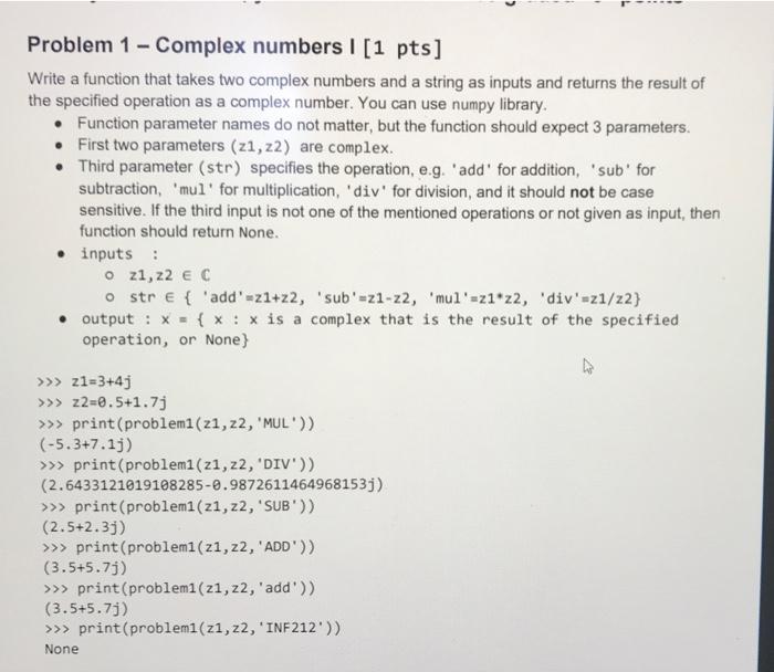 Solved Problem 1-Complex numbers I [1 pts] Write a function | Chegg.com