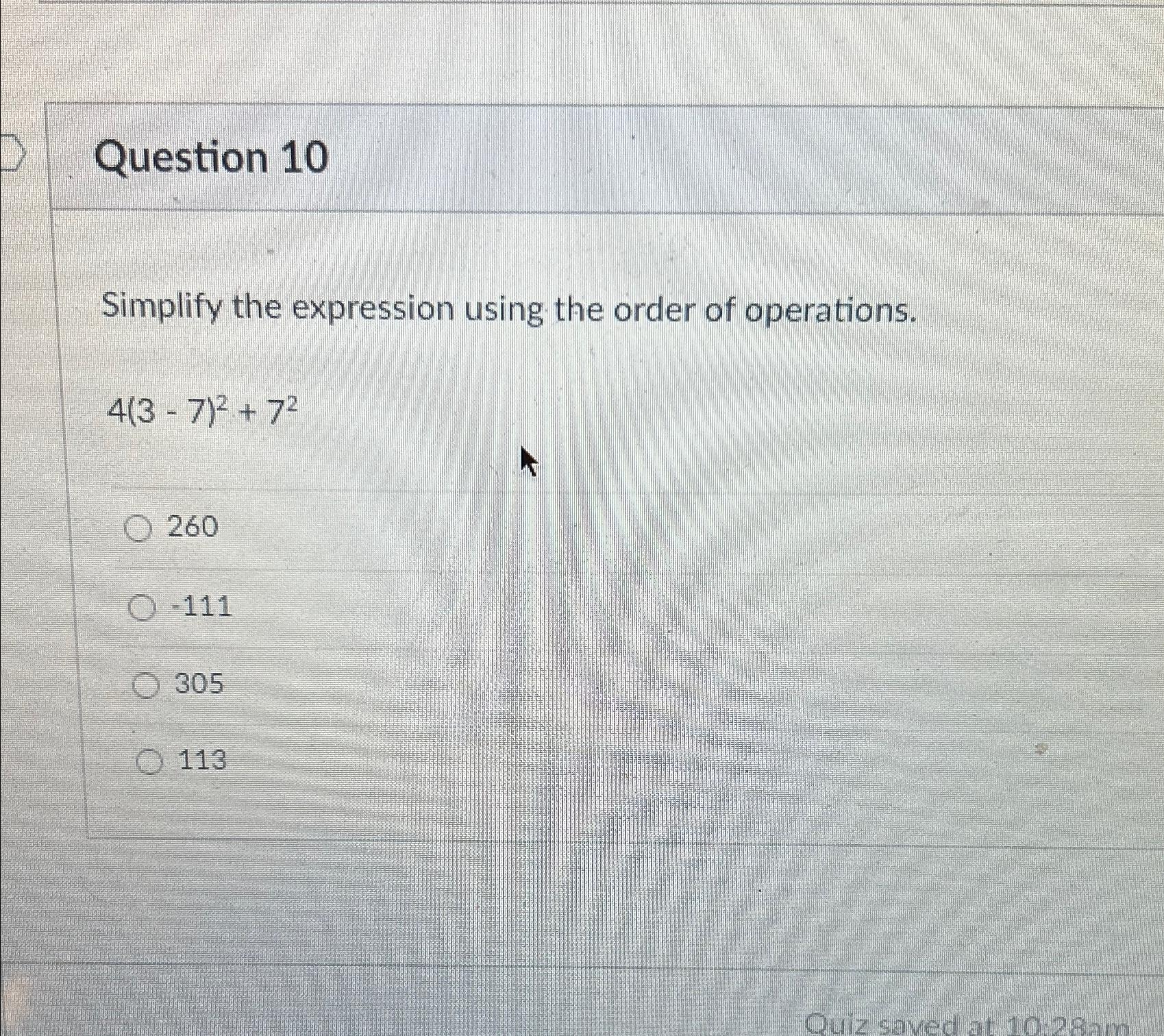 Solved Question 10Simplify the expression using the order of | Chegg.com