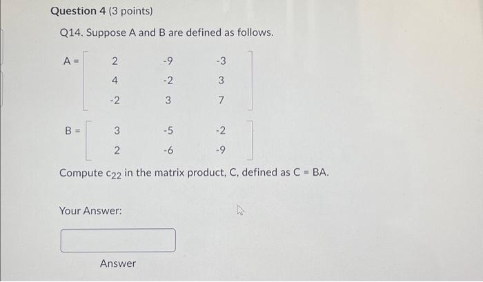 Solved Q14. Suppose A and B are defined as follows. | Chegg.com