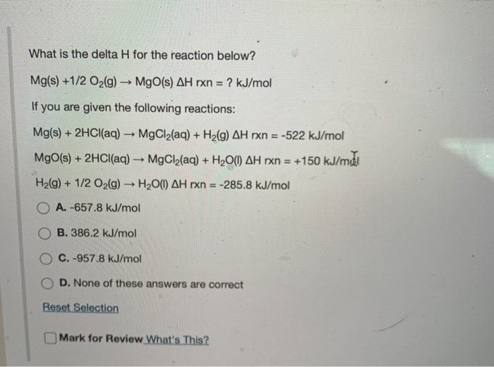 Solved What is the delta H for the reaction below? Mg(s) | Chegg.com