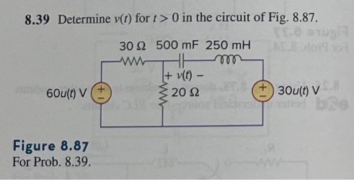 Solved 8.39 Determine v(t) for t>0 in the circuit of Fig. | Chegg.com