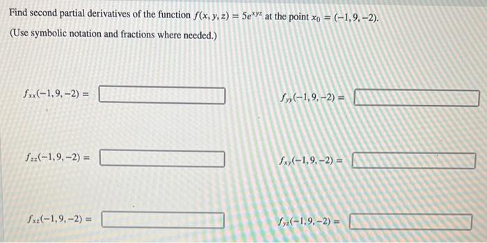 Solved Find second partial derivatives of the function | Chegg.com