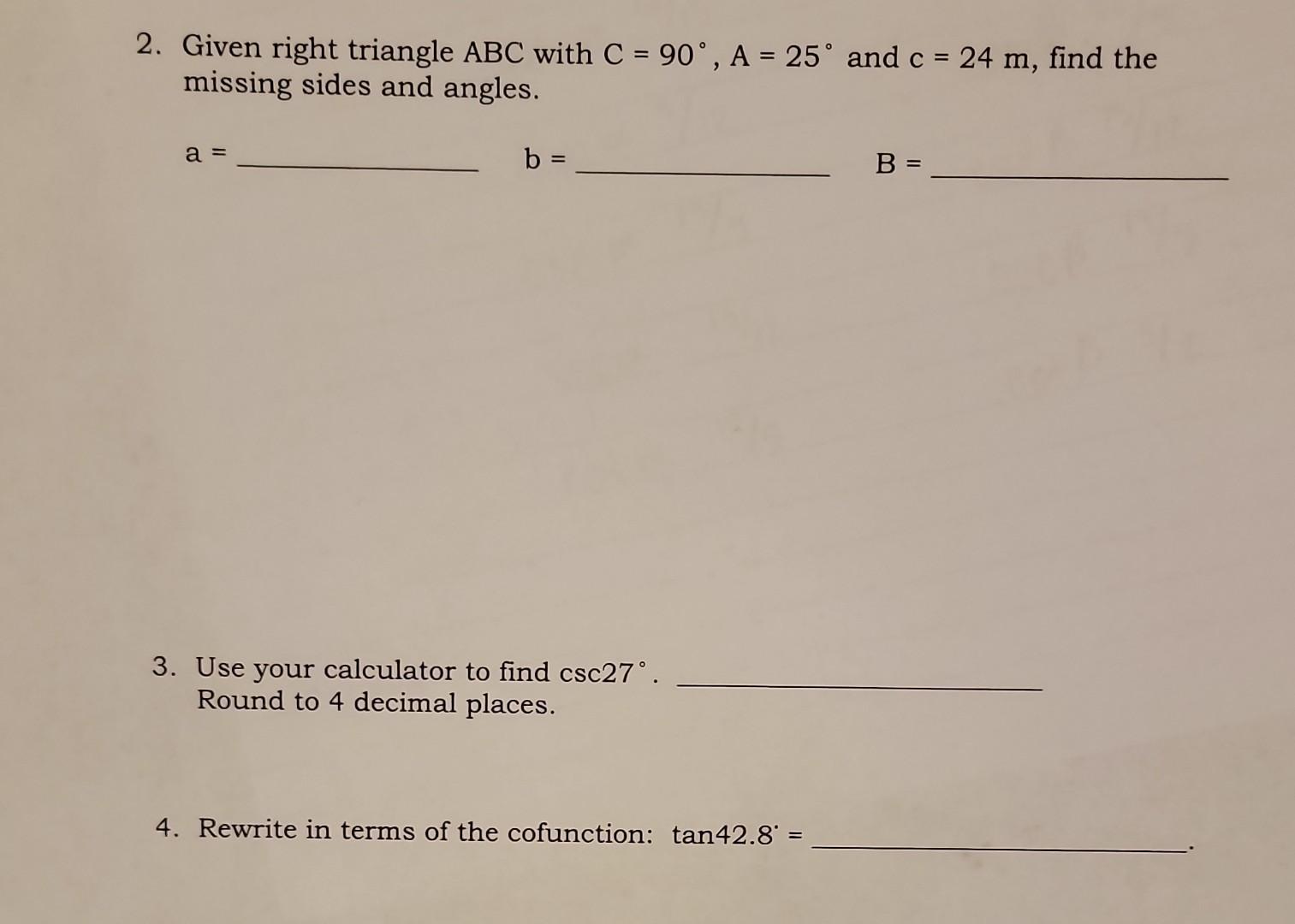 Solved 2. Given right triangle ABC with C=90∘,A=25∘ and c=24 | Chegg.com