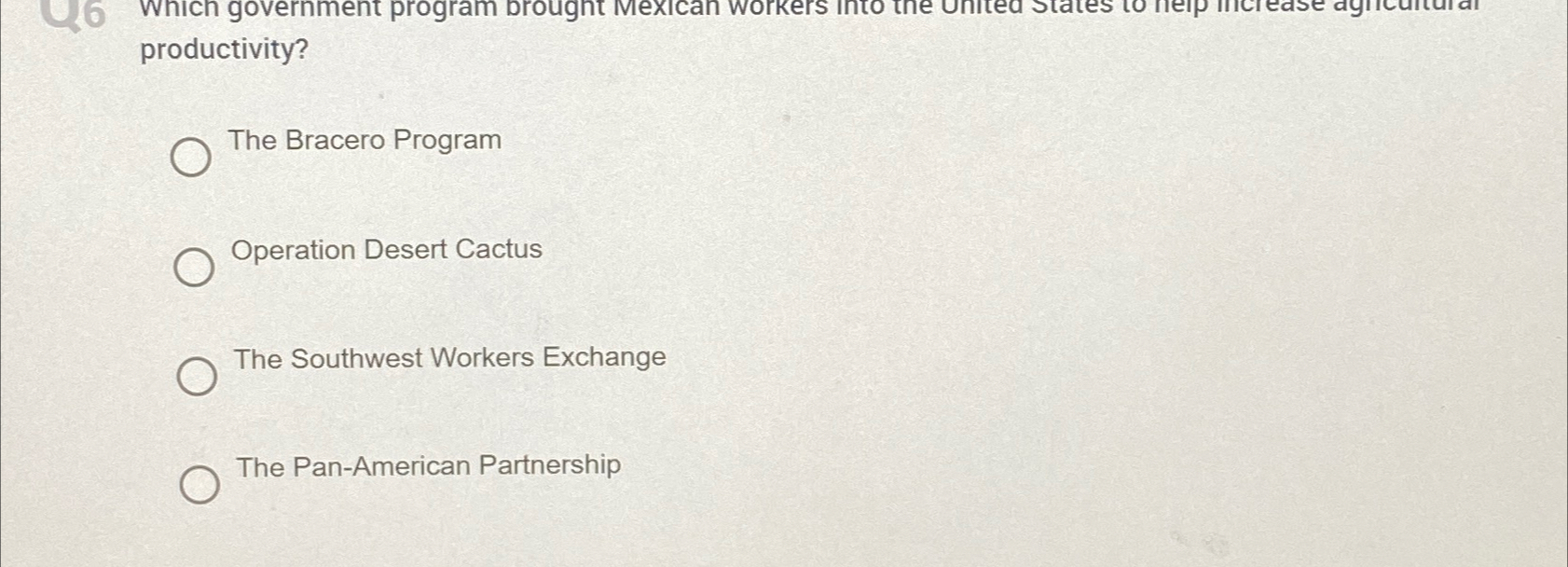 Solved productivity?The Bracero ProgramOperation Desert | Chegg.com