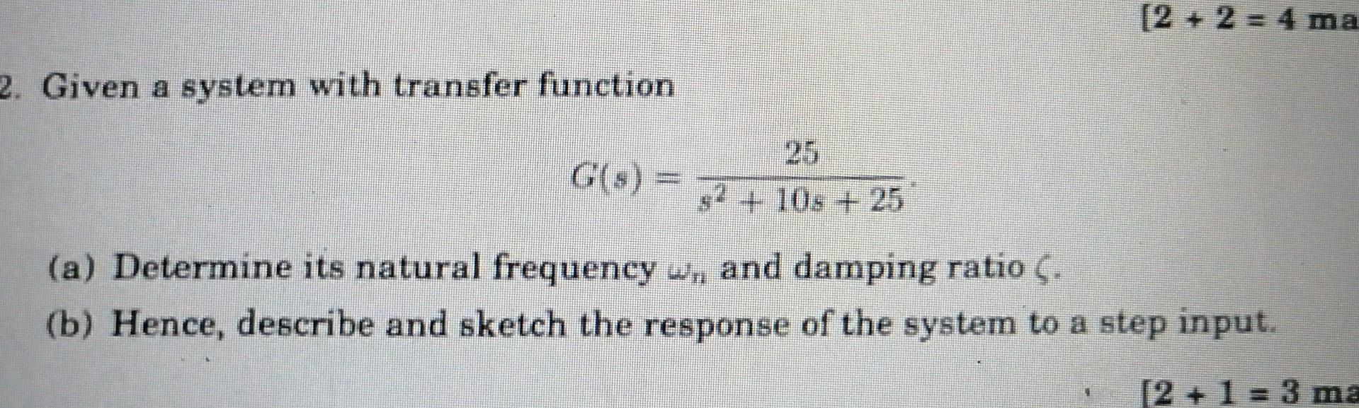 Solved 2. Given a system with transfer function | Chegg.com