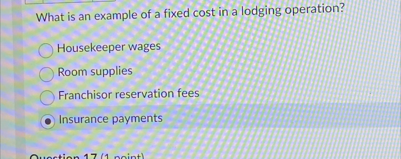 Solved What is an example of a fixed cost in a lodging | Chegg.com