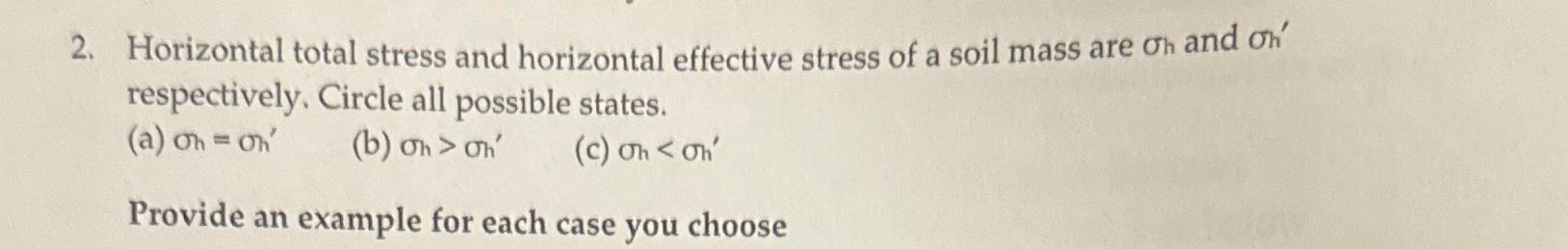 Solved Horizontal total stress and horizontal effective | Chegg.com