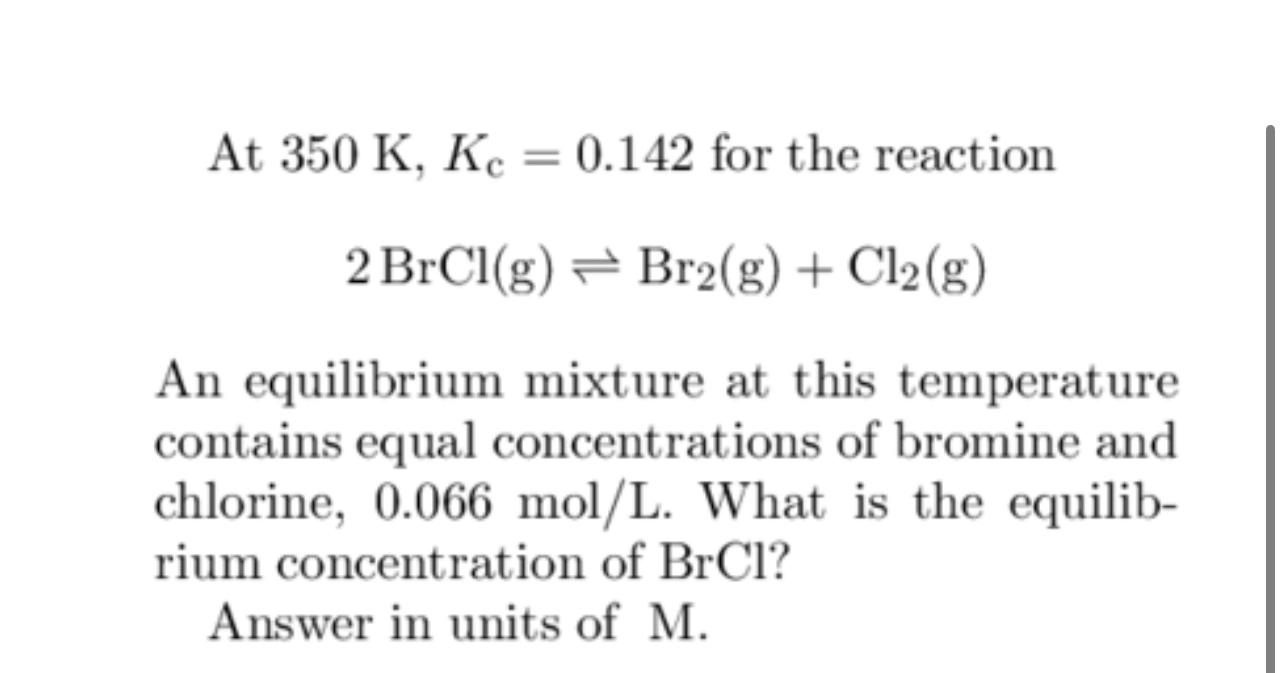 Solved At 350K,K_(c)=0.142 for the | Chegg.com