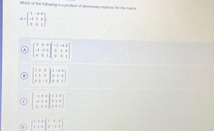 Solved Which of the following is a product of elementary | Chegg.com