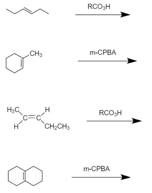 Solved RCO3H CH3 m-CPBA H3C H RCO3H H н CH2CH3 m-CPBA | Chegg.com