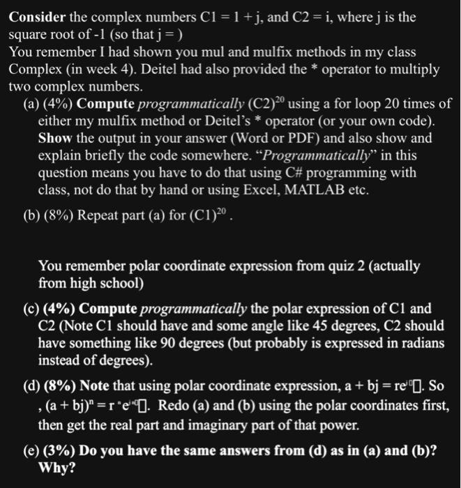 Solved Consider the complex numbers Cl=1+j, and C2=i, where | Chegg.com