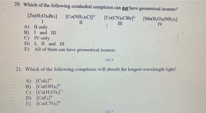 Solved 20. Which of the following octahedral complexes can | Chegg.com