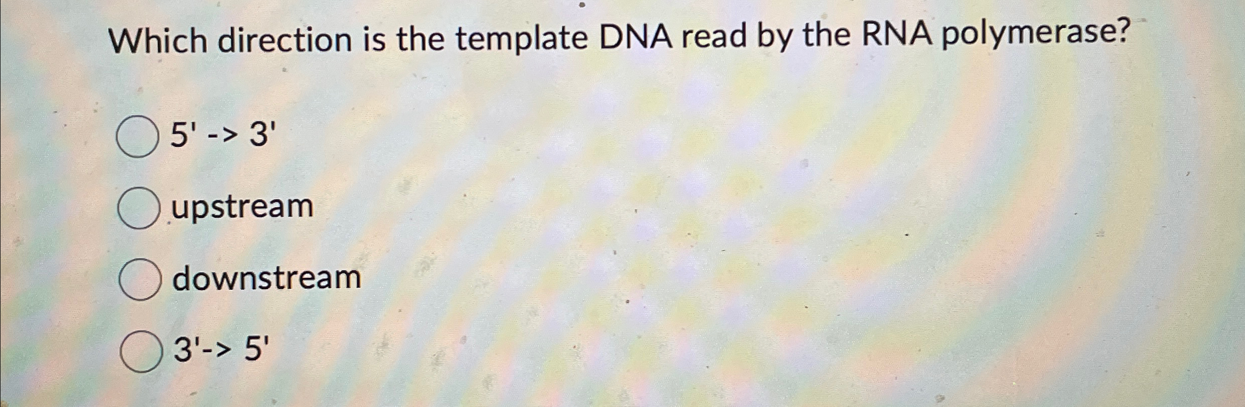 Solved Which direction is the template DNA read by the RNA | Chegg.com