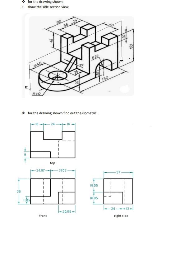 Solved for the drawing shown: 1. draw the side section view | Chegg.com
