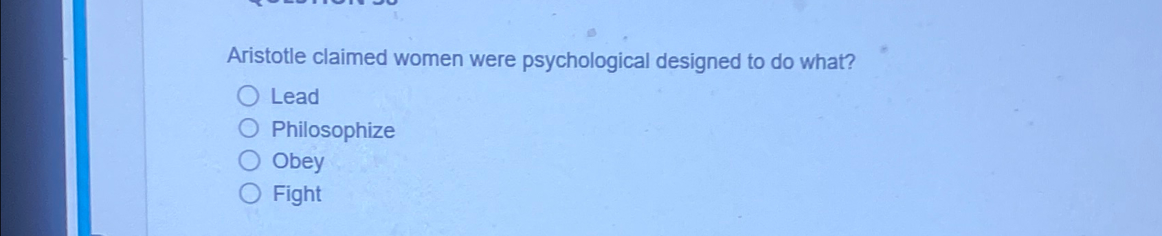 Solved Aristotle claimed women were psychological designed | Chegg.com