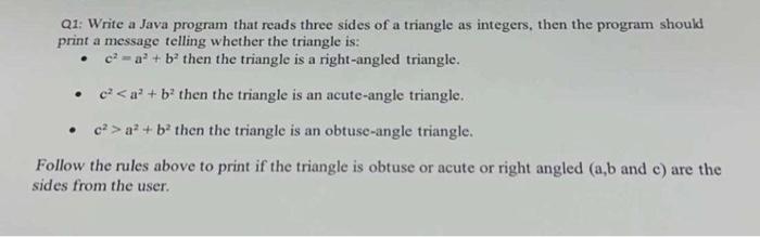 Solved Q1: Write a Java program that reads three sides of a | Chegg.com