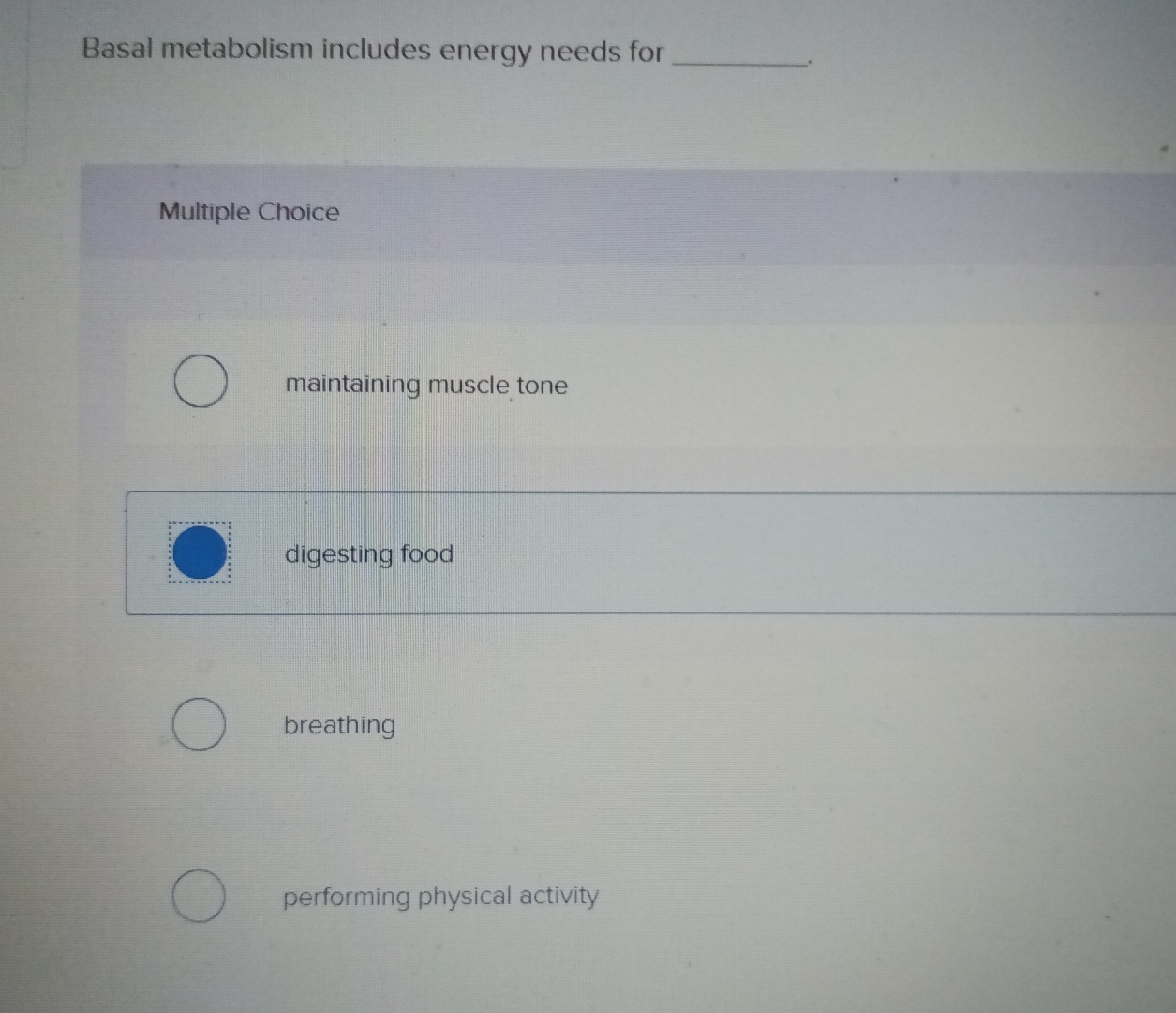 Solved Basal metabolism includes energy needs forMultiple | Chegg.com