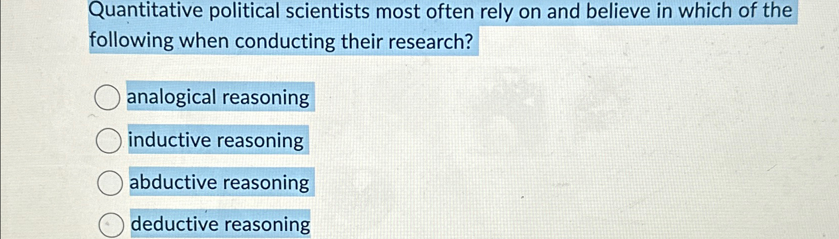 Solved Quantitative political scientists most often rely on | Chegg.com